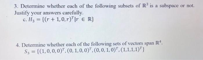 Solved 3. Determine whether each of the following subsets of | Chegg.com