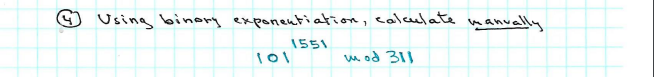 (4) ﻿Using binary exponentiation, calculate | Chegg.com