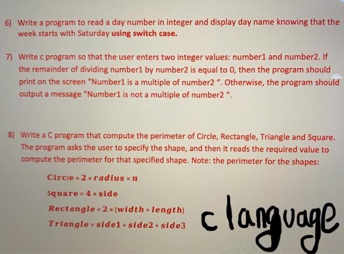 Solved 6) Write a program to read a day number in integer | Chegg.com