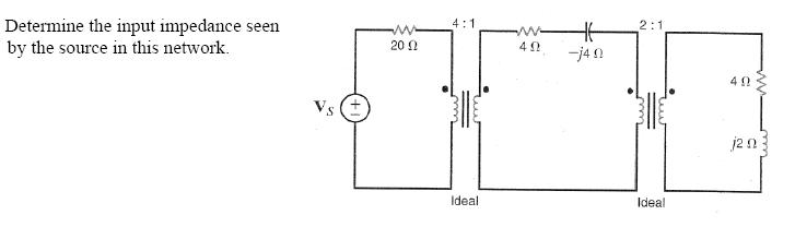 Solved Determine the input impedance seen by the source in | Chegg.com