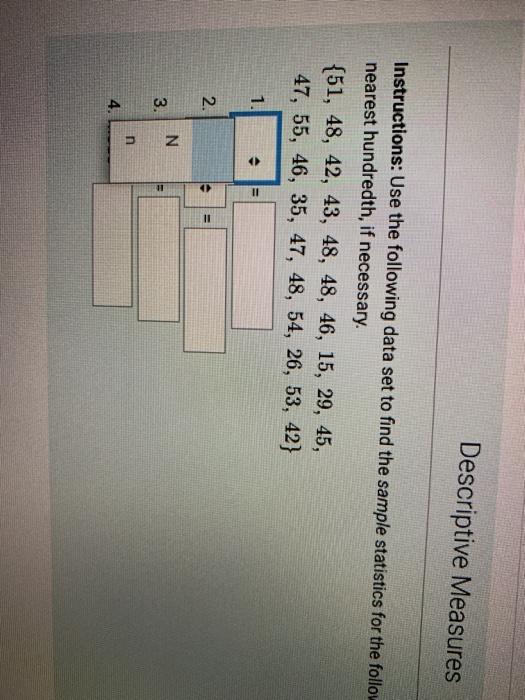 Solved Descriptive Measures Instructions: Use the following | Chegg.com