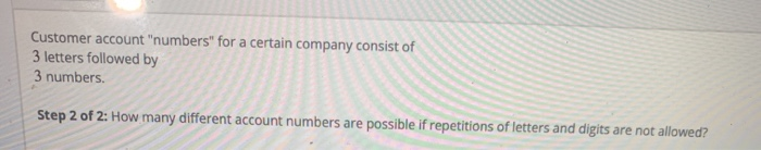 Solved Customer account "numbers" for a certain company | Chegg.com