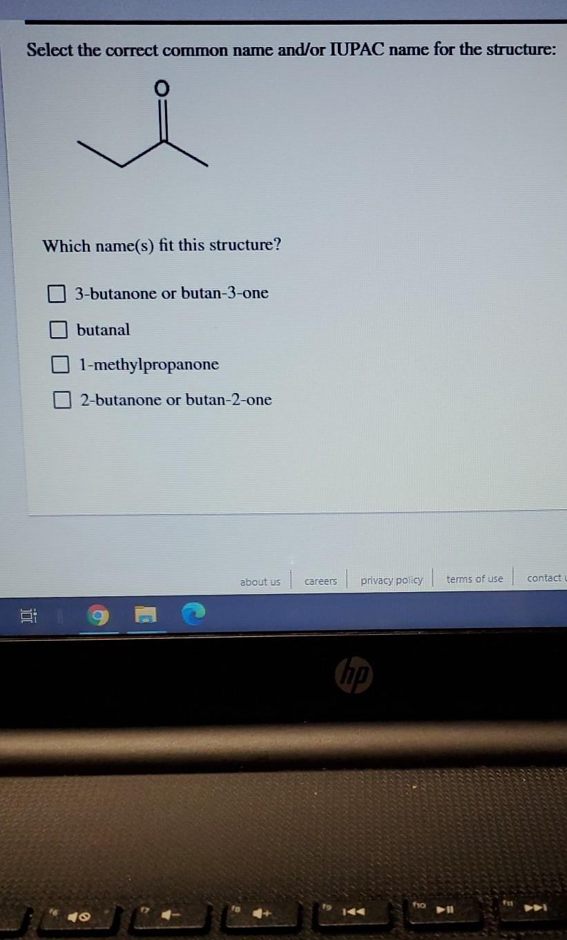 Solved Select the correct common name and/or IUPAC name for | Chegg.com