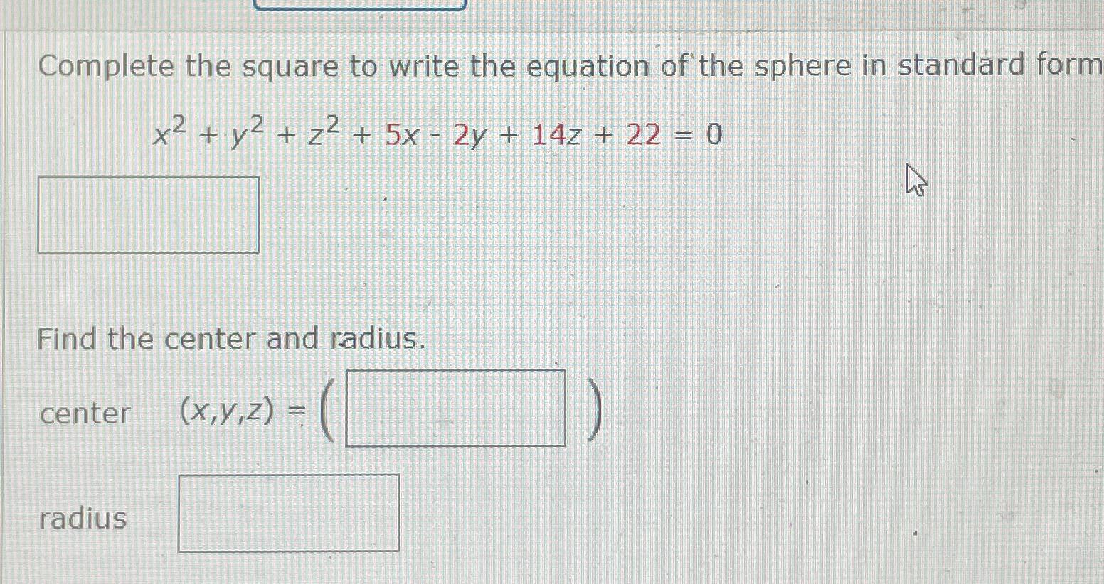 Solved Complete the square to write the equation of the | Chegg.com