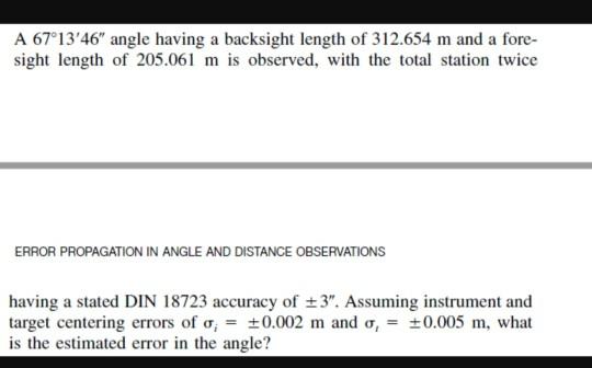 Solved A 67°13'46" angle having a backsight length of | Chegg.com