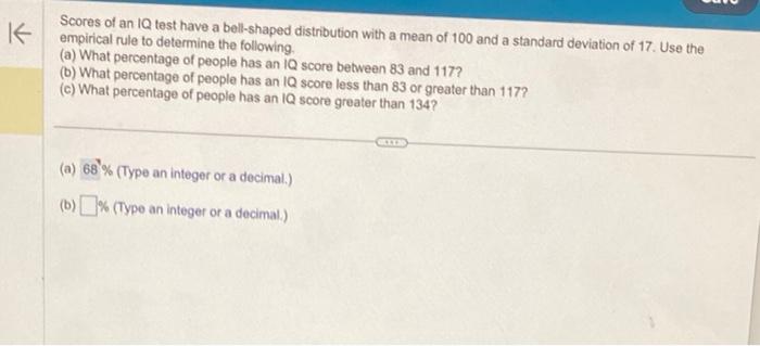 Solved Scores of an IQ test have a bell-shaped distribution | Chegg.com