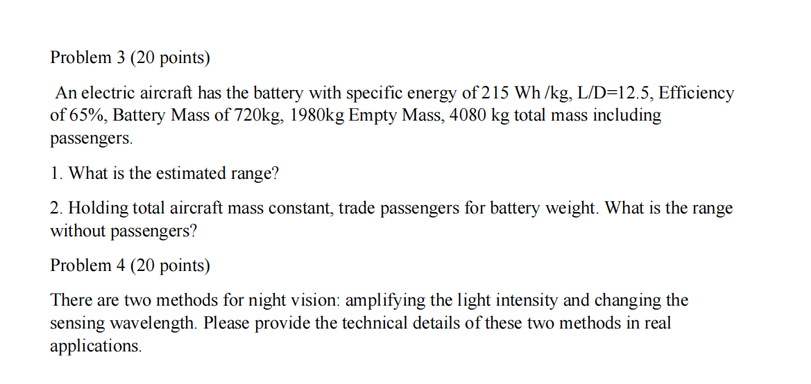 Solved Problem 3 (20 ﻿points)An electric aircraft has the | Chegg.com