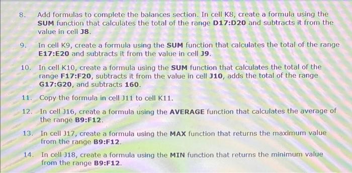 Solved 8 Add formulas to complete the balances section. In | Chegg.com