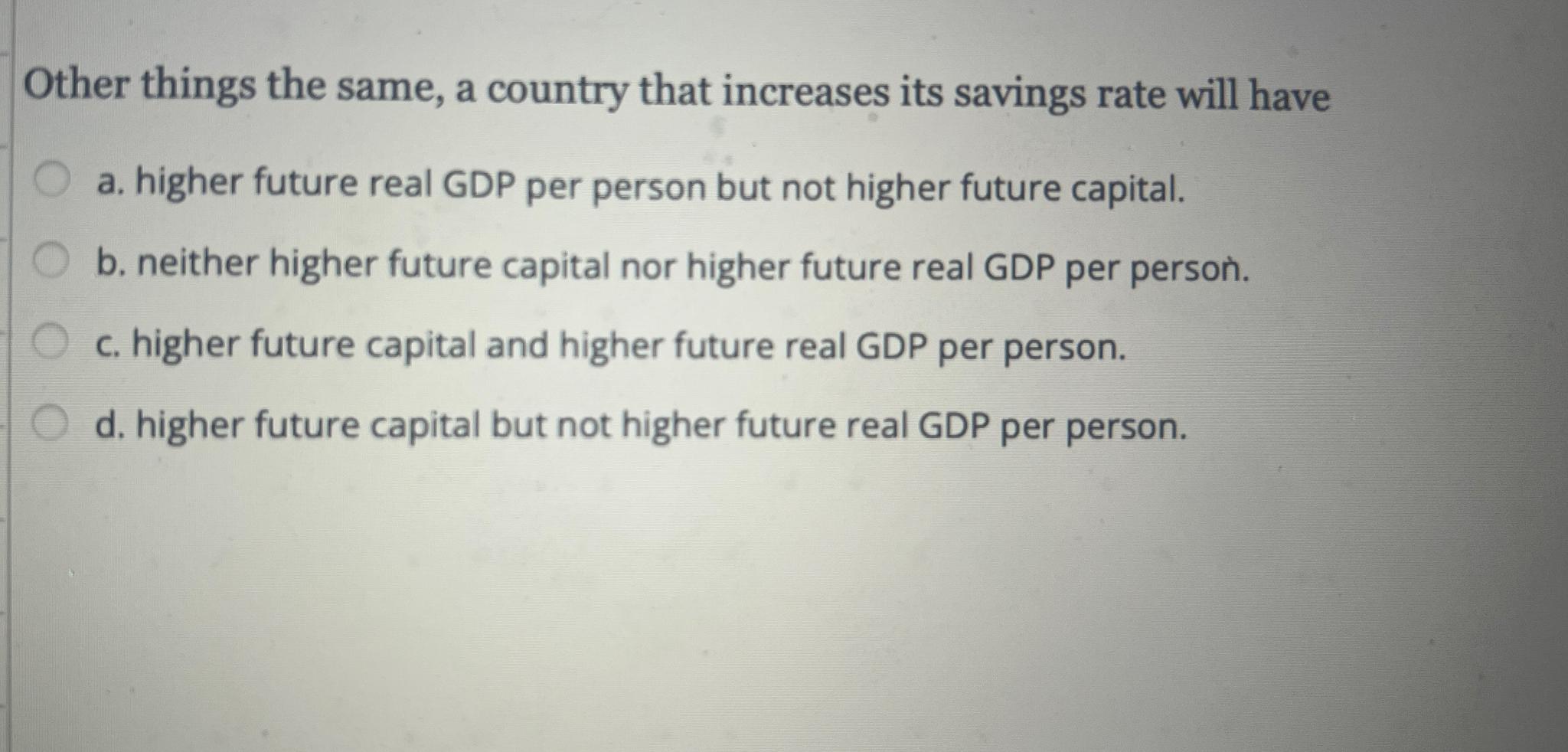 Solved Other things the same, a country that increases its | Chegg.com
