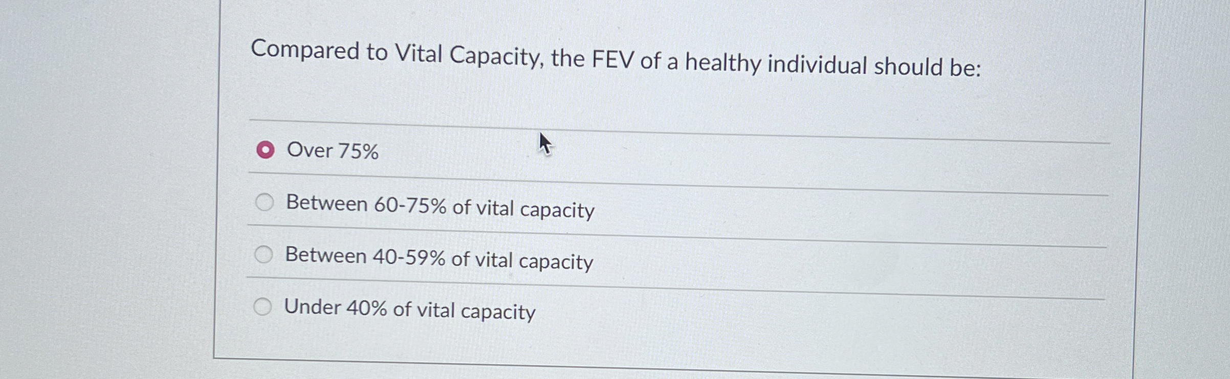 Solved Compared to Vital Capacity, the FEV of a healthy | Chegg.com