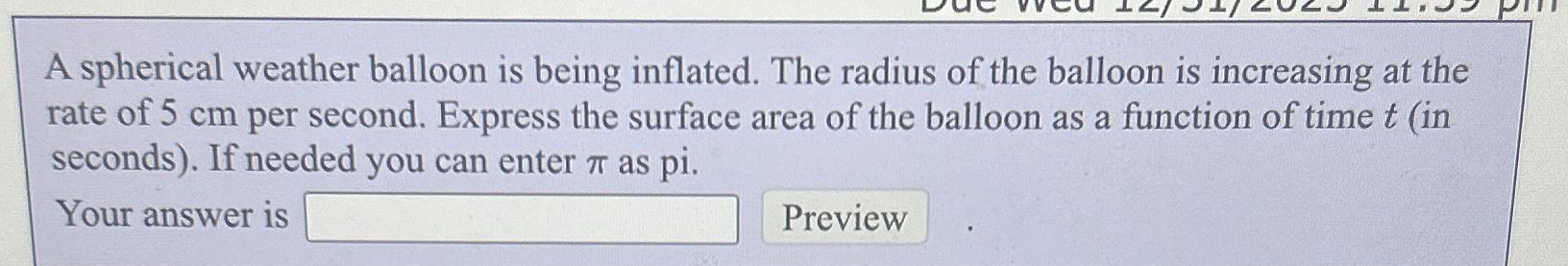 Solved A spherical weather balloon is being inflated. The | Chegg.com