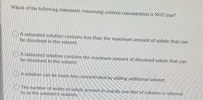 Solved Which of the following statements concerning solution | Chegg.com