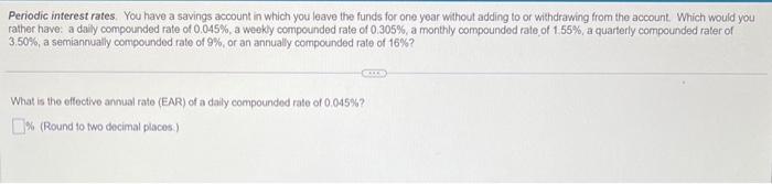 Solved Periodic interest rates. You have a savings account | Chegg.com