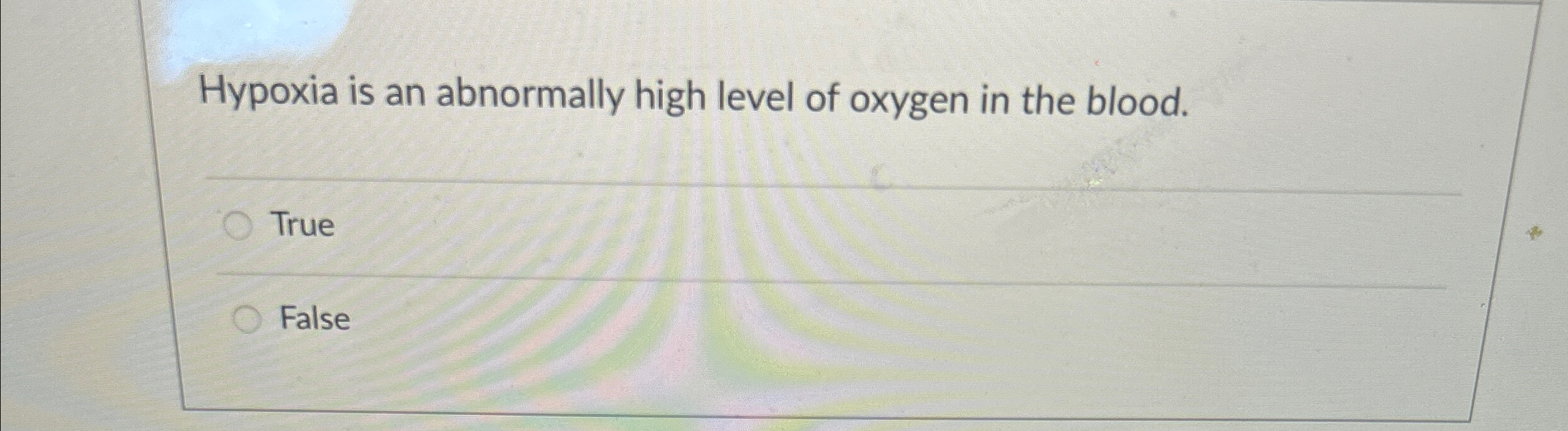 Solved Hypoxia is an abnormally high level of oxygen in the | Chegg.com