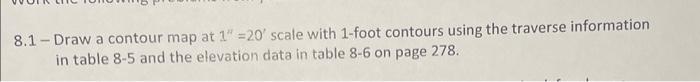8.1-Draw a contour map at 1′′=20′ scale with 1 -foot | Chegg.com