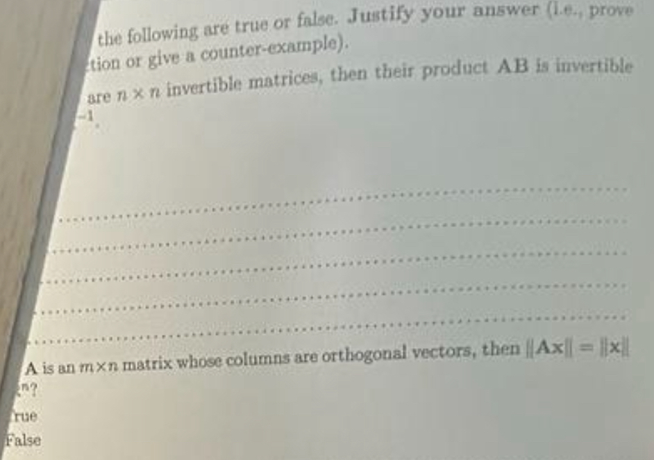 the following are true or false. Justify your answer | Chegg.com
