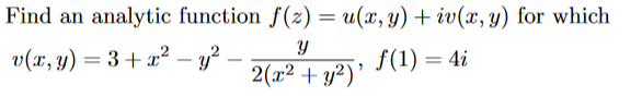Solved Find an analytic function f(z)=u(x,y)+iv(x,y) ﻿for | Chegg.com