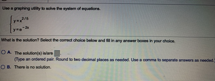 Solved Use a graphing utility to solve the system of | Chegg.com