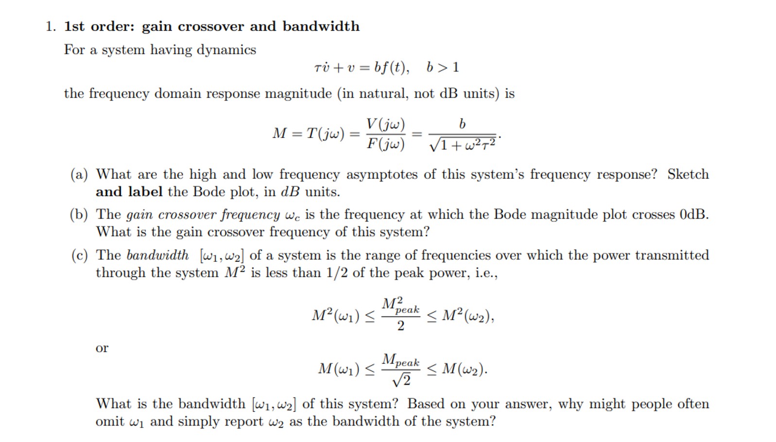 Solved 1st order: gain crossover and bandwidthFor a system | Chegg.com