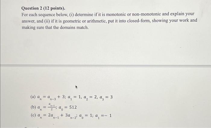 Solved Question 2 (12 points). For each sequence below, (i) | Chegg.com