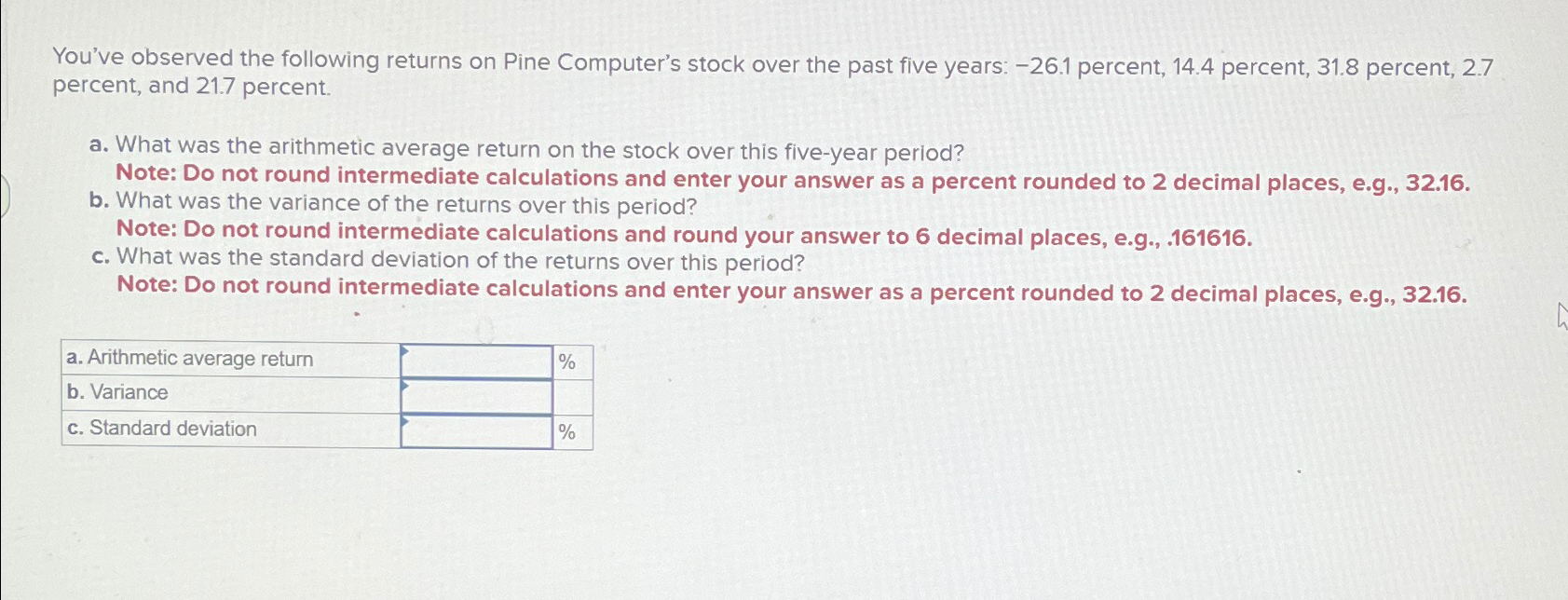 Solved You've observed the following returns on Pine | Chegg.com