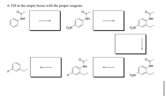 Solved 6. Fill in the empty boxes with the proper reagents. | Chegg.com
