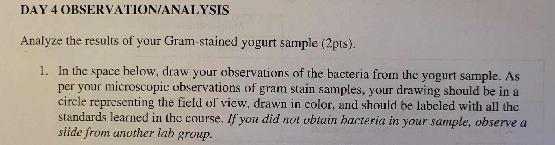 Solved DAY 4 ﻿OBSERVATION/ANALYSISAnalyze the results of | Chegg.com
