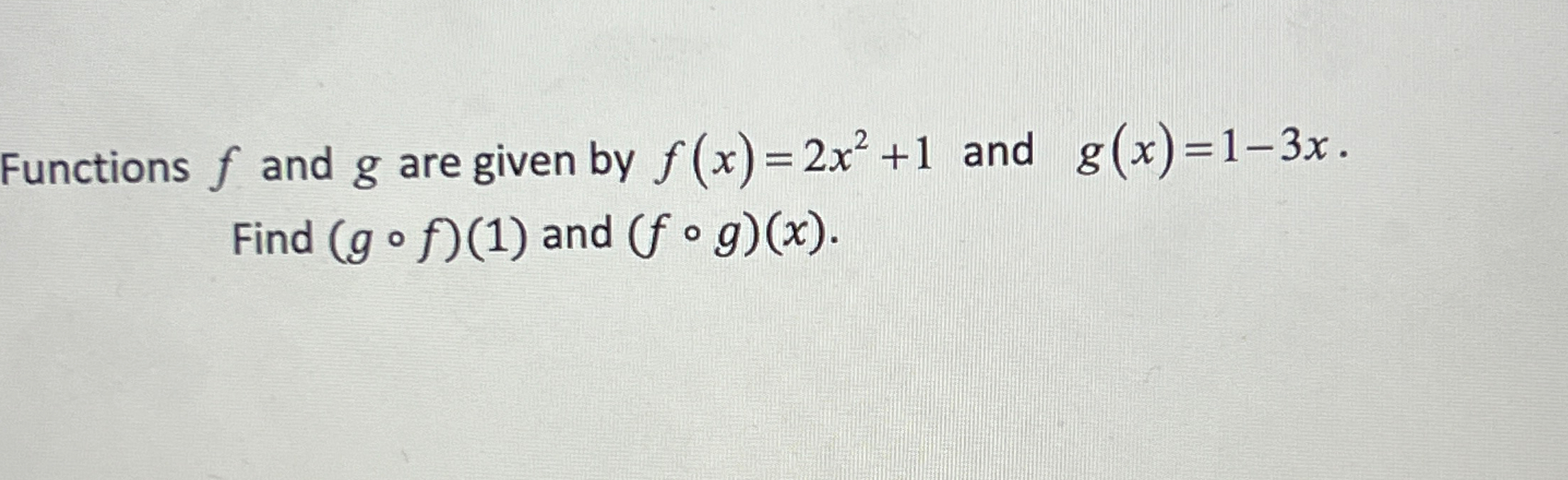 Solved Functions F ﻿and G ﻿are Given By F X 2x2 1 ﻿and