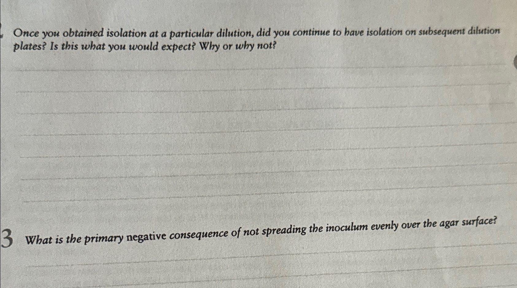 Solved Once you obtained isolation at a particular dilution, | Chegg.com