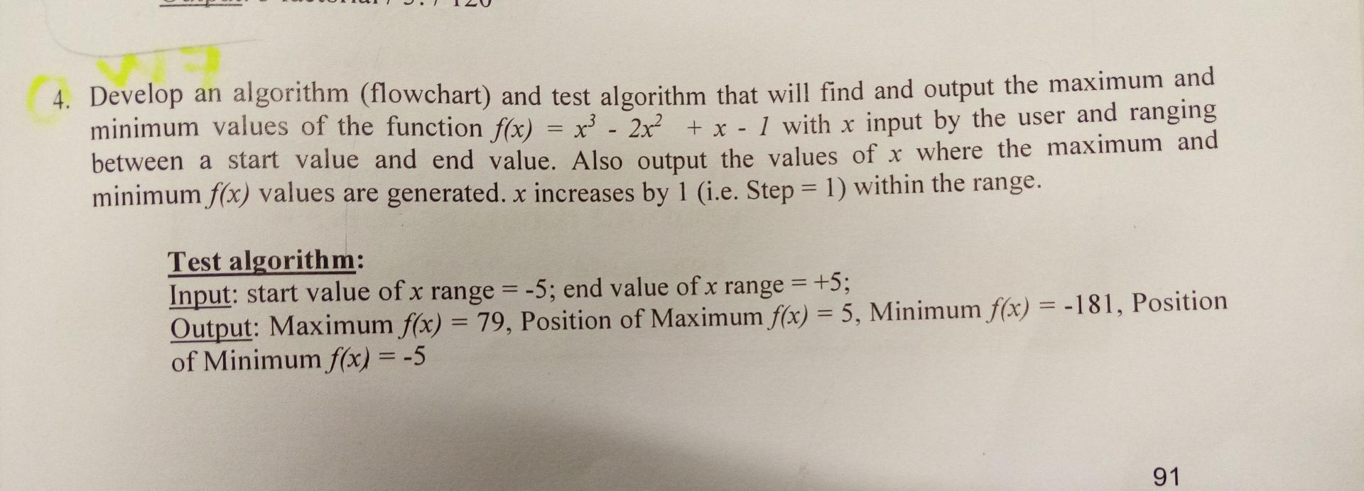 Solved 4. Develop an algorithm (flowchart) and test | Chegg.com