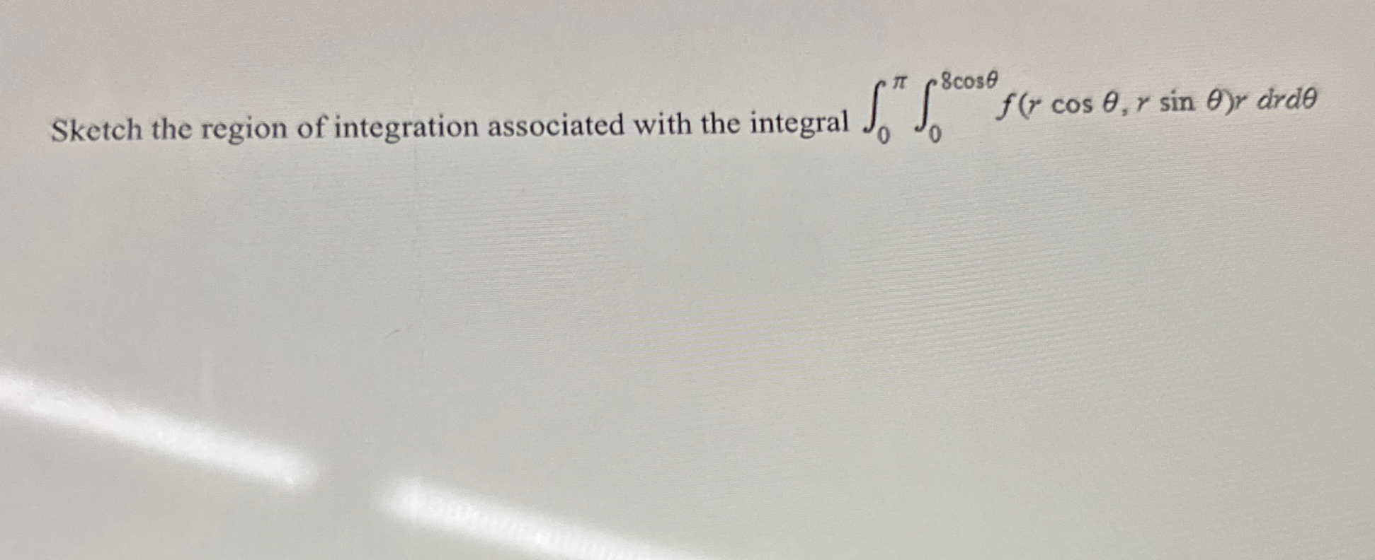 Solved Sketch the region of integration associated with the | Chegg.com