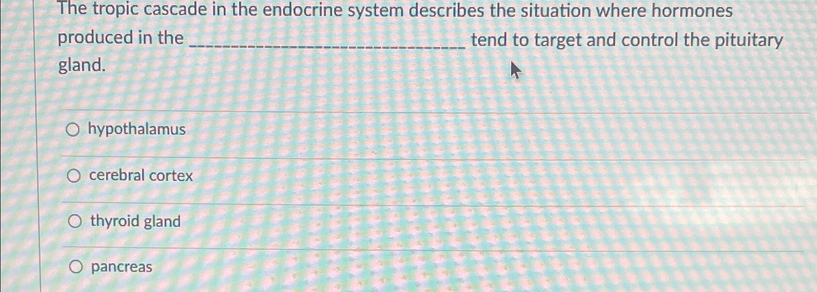 Solved The tropic cascade in the endocrine system describes | Chegg.com