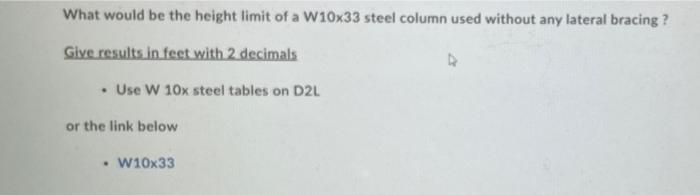 Solved What would be the height limit of a W10x33 steel | Chegg.com