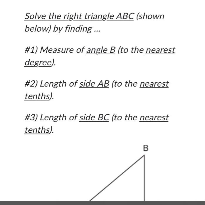 Solved Solve the right triangle ABC (shown below) by finding | Chegg.com