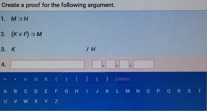 Solved Create a proof for the following argument level 8D | Chegg.com