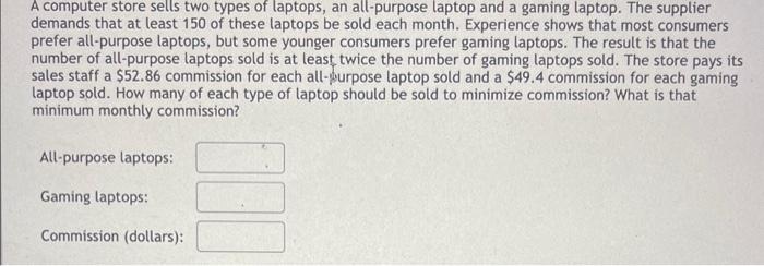 Solved A computer store sells two types of laptops, an | Chegg.com
