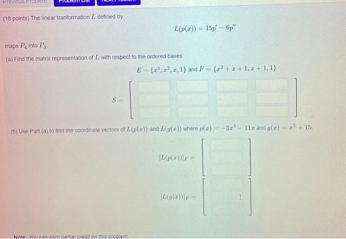 Solved (18 points) The linear tranformation L defined by | Chegg.com