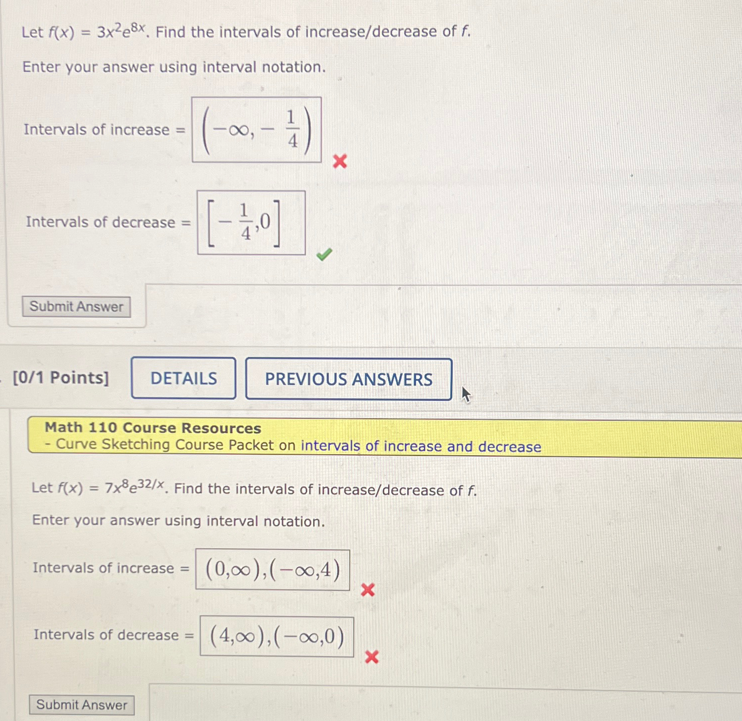 Solved Let f(x)=3x2e8x. ﻿Find the intervals of | Chegg.com