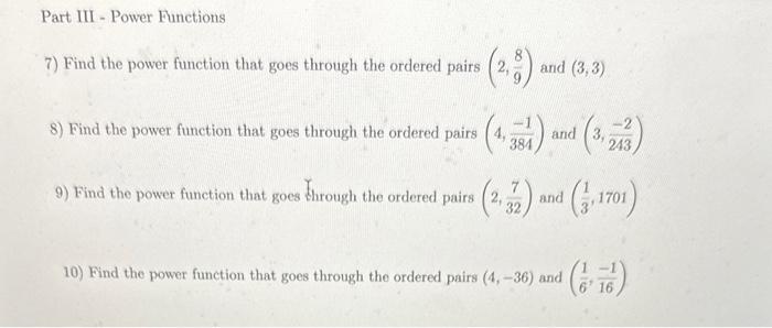 Solved Part III - Power Functions 7) Find the power function | Chegg.com