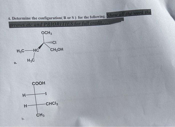 Solved 4. Determine the configuration( R or S ) for the | Chegg.com