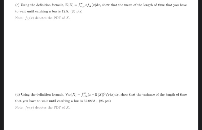 Solved Uniform Random Variable (70 pts) 1. A bus leaves | Chegg.com