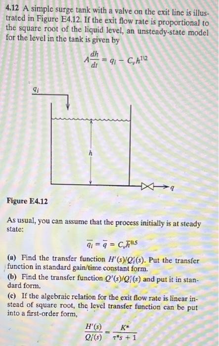 Solved 4,12 A simple surge tank with a valve on the exit | Chegg.com