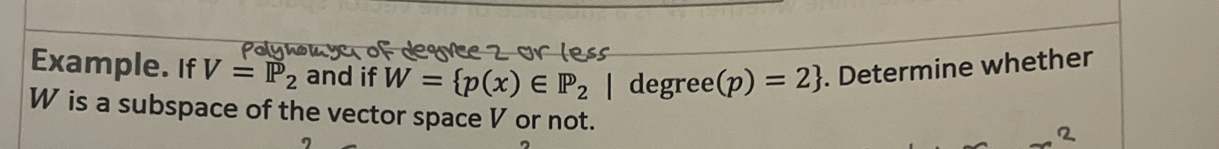 Solved Example. If V=? polynowyc of degree 2 or less P2 ﻿and | Chegg.com