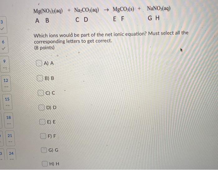 Solved Mg(NO3)2(aq) + Na2CO3(aq) → MgCO3(s) + NaNO3(aq) AB C | Chegg.com