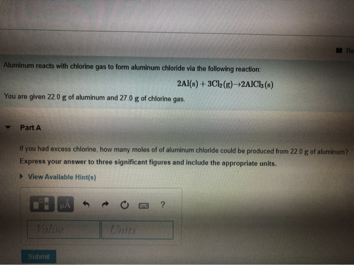 Solved - Re Aluminum reacts with chlorine gas to form | Chegg.com