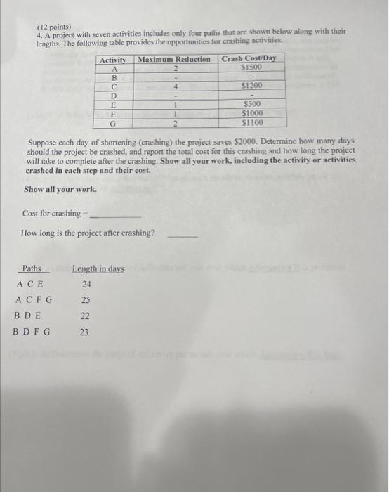 Solved (12 points) 4. A project with seven activities | Chegg.com