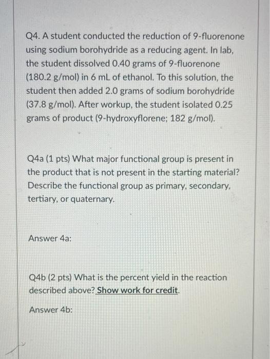 Solved Q4. A student conducted the reduction of 9-fluorenone | Chegg.com