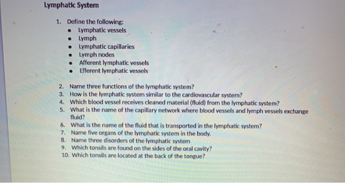 Solved Lymphatic System 1. Define the following: • Lymphatic | Chegg.com