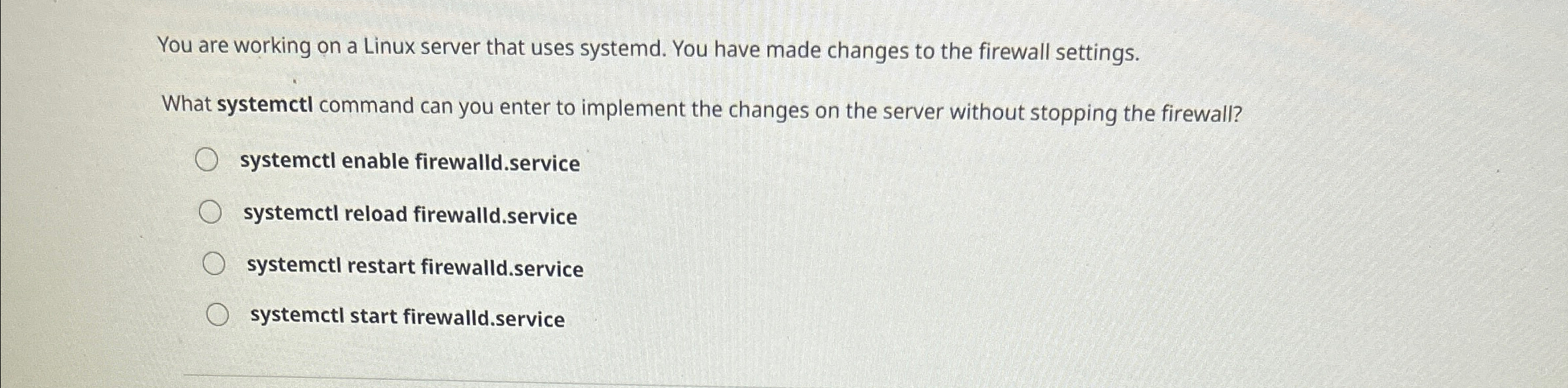 Solved You are working on a Linux server that uses systemd. | Chegg.com