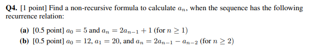 Solved Q4. [1 point] Find a non-recursive formula to | Chegg.com